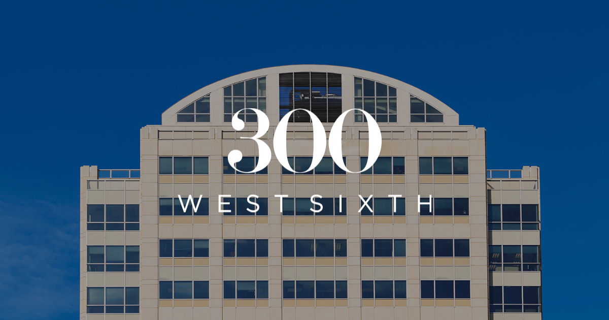 300 W 6th. | Austin, TX 78701